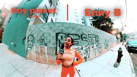 Enny B Tiny Planet Freestyle Shot By Checkthefootage Youtube