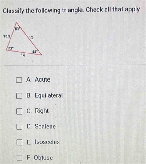 solved classify the following triangle check all that apply a acute