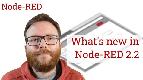 what s new in node red 2 2 youtube