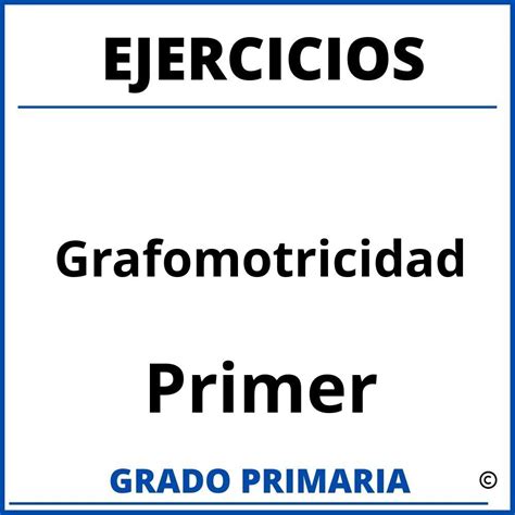Ejercicios De Grafomotricidad Para Niños De Primer Grado De Primaria
