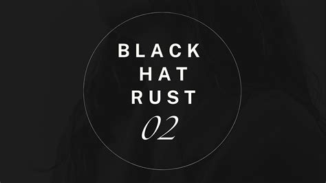 A Note Of Black Hat Rust— Smart Pointers And Lifetime Annotation By Yen
