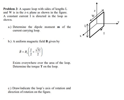 solved problem 3 a square loop with sides of lengths l and