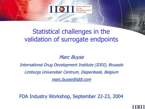 Ppt Statistical Challenges In The Validation Of Surrogate Endpoints