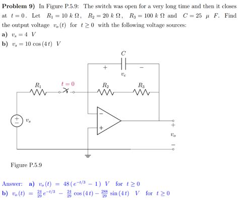 Problem 9 In Figure P 5 9 The Switch Was Open For A