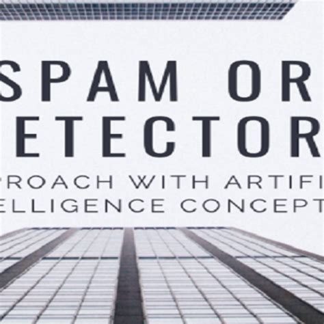 Spam Message Detector Model Kaggle Spam Message Detector Model Kaggle