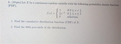 Solved 1 10 Pts Let X Be A Continuous Random Variable