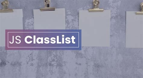 Simplificando A Manipulação De Classes Css Com Classlist Em Javascript Satellasoft