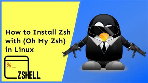 How To Install Zsh With Oh My Zsh In Linux Youtube