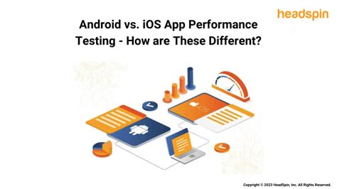 android vs ios app performance testing differences