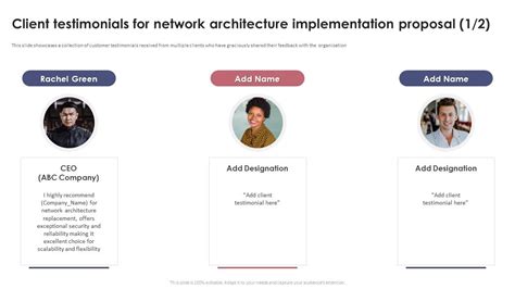 client testimonials for network architecture implementation proposal