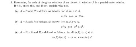 Solved Determine For Each Of The Given Relations R On Chegg Com