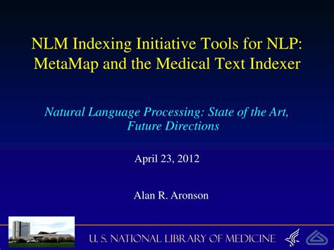 Ppt Nlm Indexing Initiative Tools For Nlp Metamap And The Medical
