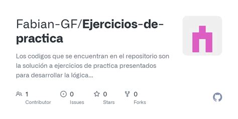 GitHub Fabian GF Ejercicios De Practica Los Codigos Que Se Encuentran En El Repositorio Son