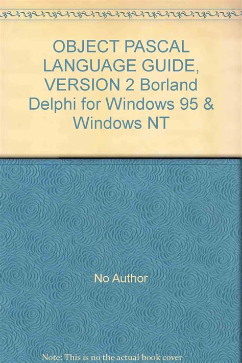 Object Pascal Language Guide Version 2 Borland Delphi For Windows 95