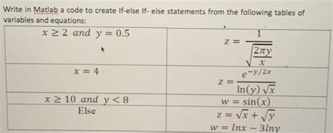 Solved Write In Matlab A Code To Create If Else If Else S