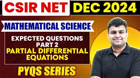 Csir Net Mathematical Sciences Partial Differential Equations Most