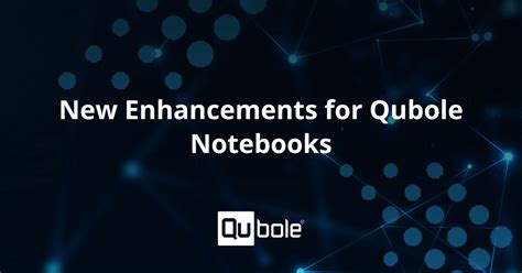 Data Science On Enhanced Jupyter Notebooks Qubole