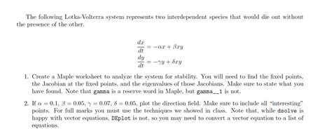The Following Lotka Volterra System Represents Two