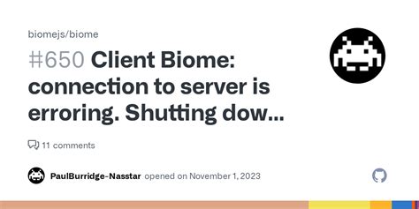 Client Biome Connection To Server Is Erroring Shutting Down Server Issue Biomejs