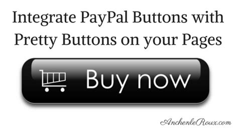 How To Create Edit And Integrate Paypal Buttons With Your Website
