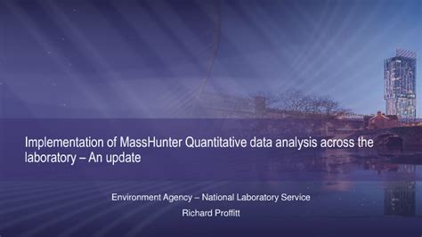 Implementation Of Masshunter Quant Data Analysis Across The Laboratory