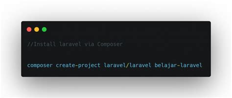 belajar laravel 2 cara instalasi laravel dunia coding