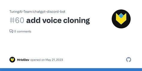 Add Voice Cloning · Issue 60 · Turingai Teamchatgpt Discord Bot · Github