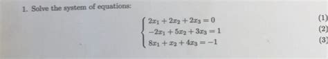 Solved 1 Solve The System Of Equations Chegg Com