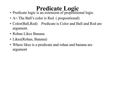 Predicate Logic Proposition Logic Firstorderlogicppt
