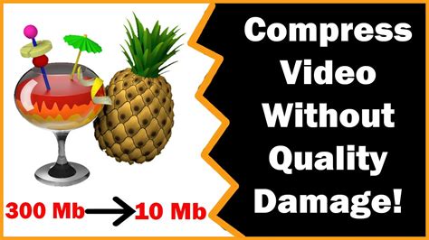 compress your video without losing quality reduce size from 300 mb to