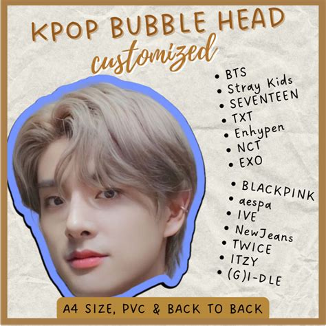 Bubble Head Kpop Pvc A4 Size Can Customize Enhypen Bts Sb19 Bini Blackpink Exo And More