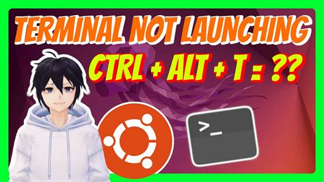 UBUNTU Terminal Not Launching SOLVED Check Comments For Discussions YouTube