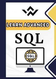 Learn Advanced SQL Each Page Contains Live Coding Examples SoftArchive