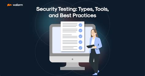 Security Testing Types Tools And Best Practices — Wallarm