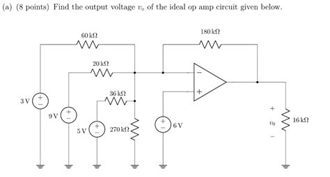 Solved A 8 ﻿points ﻿find The Output Voltage ﻿v 0