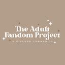 The Adult Fandom Project On Tumblr