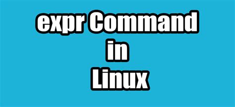 Expr Command In Linux
