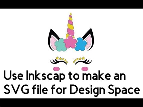 Use Inkscape To Make An SVG Tutorial Inkscape Cricut Cricutdesignspace YouTube