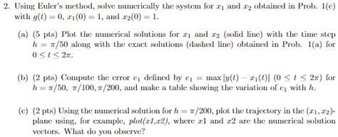 2 Using Eulers Method Solve Numerically The System