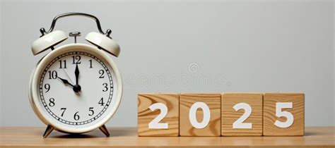 Alarm Clock And 2025 Number Blocks New Year Time Future Planning Goal Setting Year End