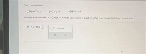 Solved Given the functions: f(x)=x3+5xg(x)=2xh(x)=3x+4 | Chegg.com
