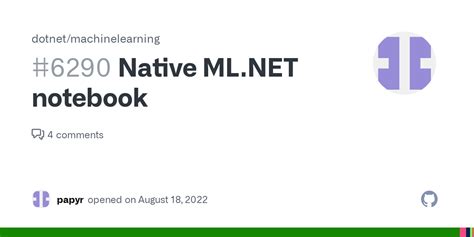 native ml notebook · issue 6290 · dotnet machinelearning · github