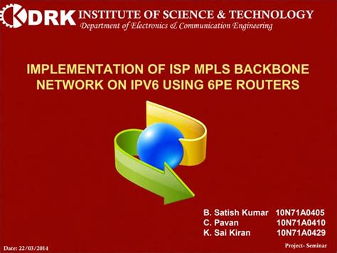 Implementation Of Isp Mpls Backbone Network On I Pv6 Using 6 Pe Routers Main Ppt Ppt