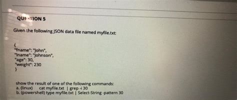 Solved Question 5 Given The Following Json Data File Named