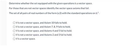 solved determine whether the set equipped with the given