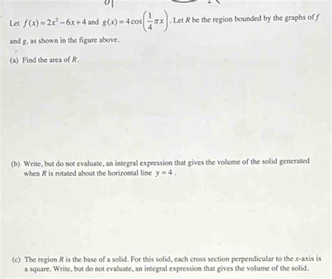 Solved Let f x x x and g x cos π x Let R be the region bounded by the graphs