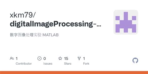 Github Xkm Digitalimageprocessing Lmh Ver Matlab