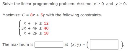 Solved Solve The Linear Programming Problem Assume X Chegg