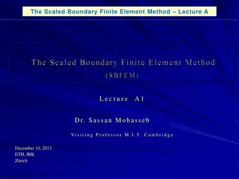 Pdf Scaled Boundary Finite Element Method Sbfm Invited Lecture At Mit