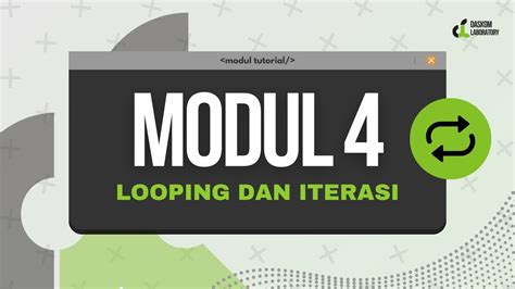 Tutorial Modul 4 Looping Dan Iterasi Youtube